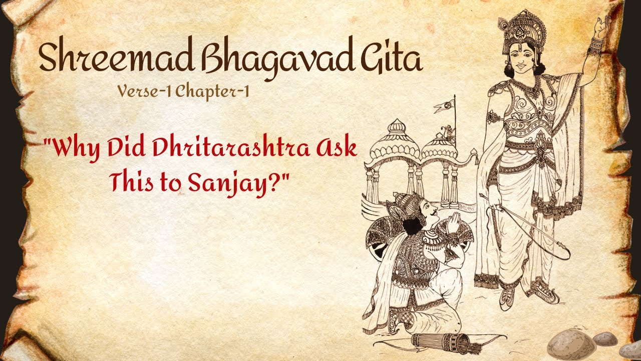 Why Did Dhritarashtra Ask This to Sanjay?? Verse-1 Chapter-1 | Gita Series - YouTube