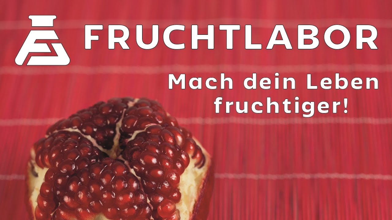 Einführungsvideo FruchtLabor - Mach dein Leben fruchtiger! - YouTube
