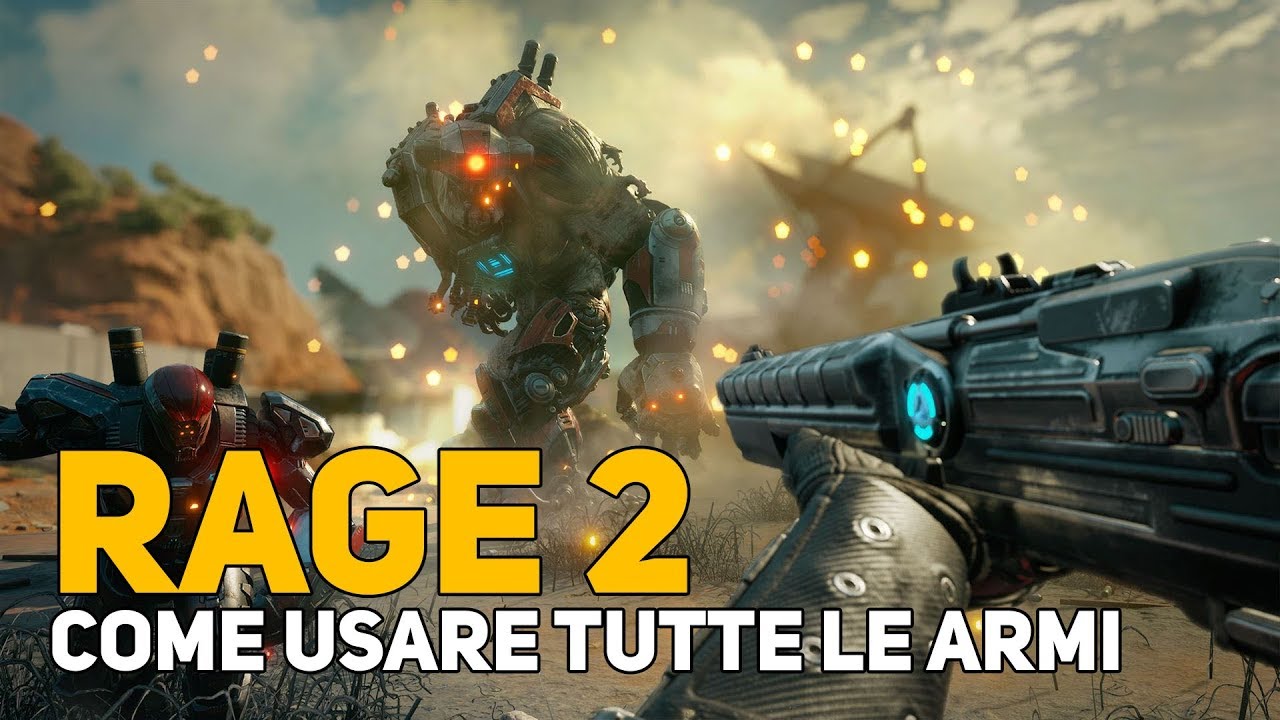 Come usare tutte le armi | RAGE 2 - YouTube