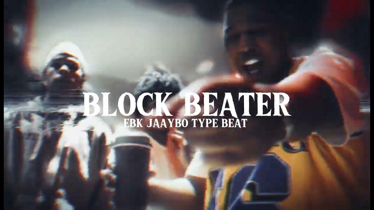 EBK JaayBo x EBK Young Joc Type Beat - “Block Beater” - YouTube