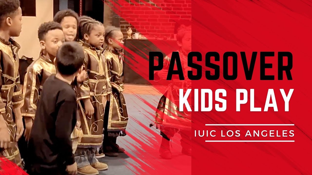 #IUIC | Kids Passover Play - YouTube