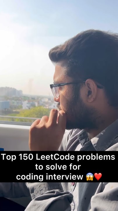 Top 150 LeetCode problems to solve for coding Interview 😱 ️ - YouTube