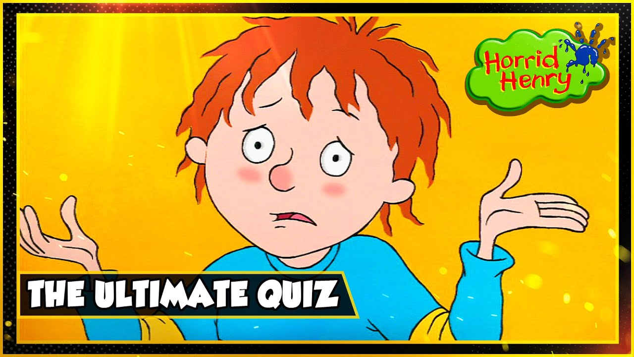 Horrid Henry Quiz | Guess the Characters & Locations | Cartoon Quiz ...