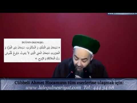 Cübbeli Ahmet Hoca - Geçmiş ve GELECEK BÜYÜK Günahları bile af ettiren Duâ