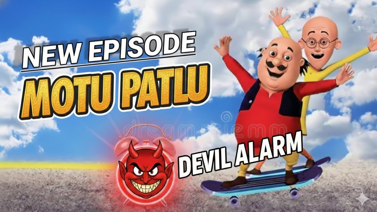 Motu Patlu digital alarm ⏰ 🚨 Motu Patlu new episode in Hindi language # ...