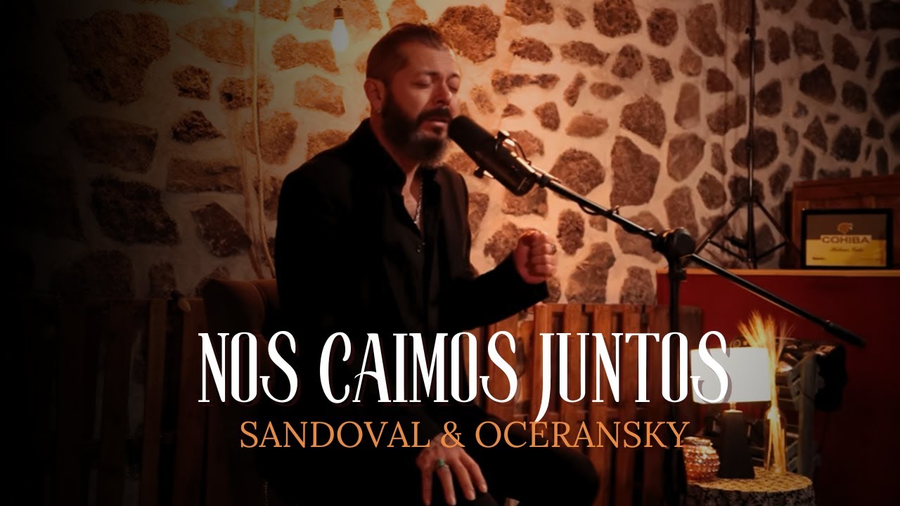 EDGAR OCERANSKY & LEONARDO SANDOVAL - NOS CAIMOS JUNTOS (ORÍGENES)