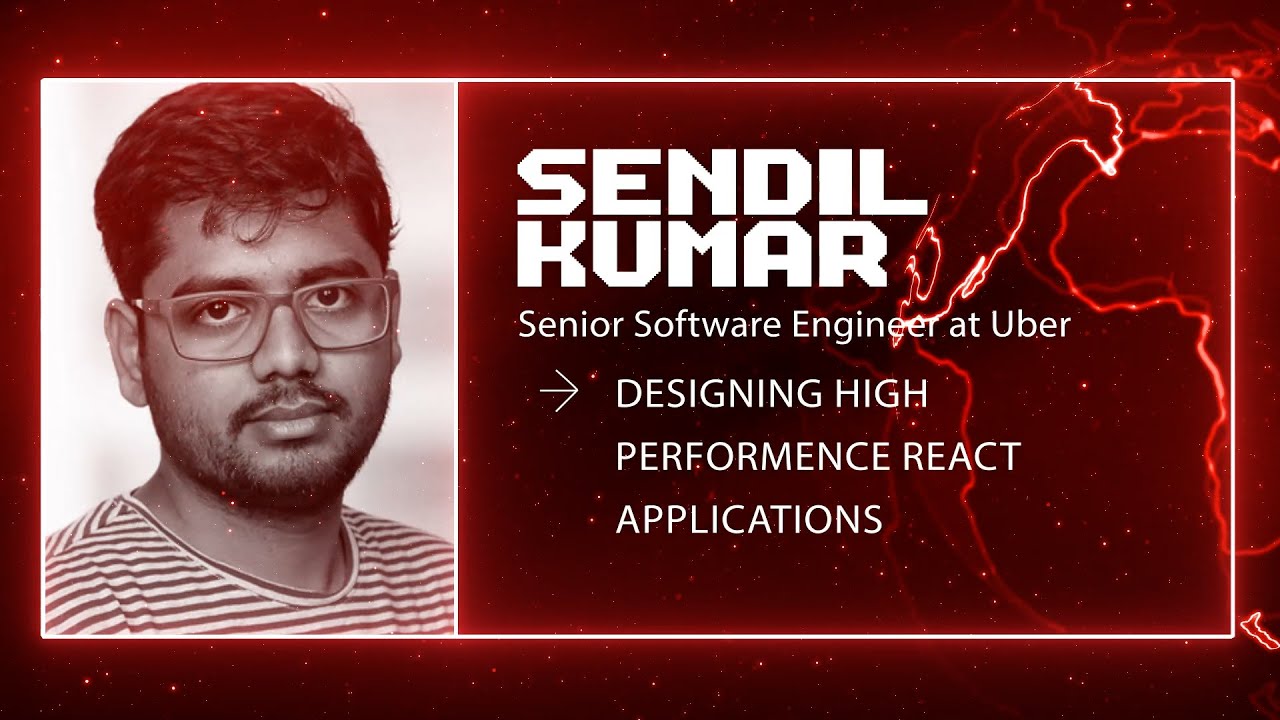 Sendil Kumar - Designing High Performance React Applications - JSWORLD ...