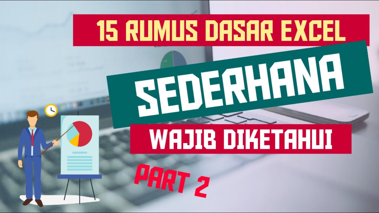 15 Rumus dasar Excel Part 2 - TUTORIAL EXCEL PEMULA LENGKAP - YouTube