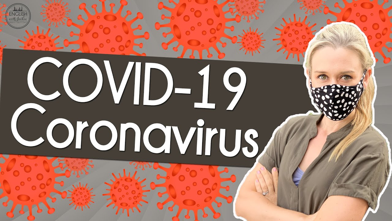 COVID-19: Coronavirus and Pandemic Vocabulary in English | English with ...