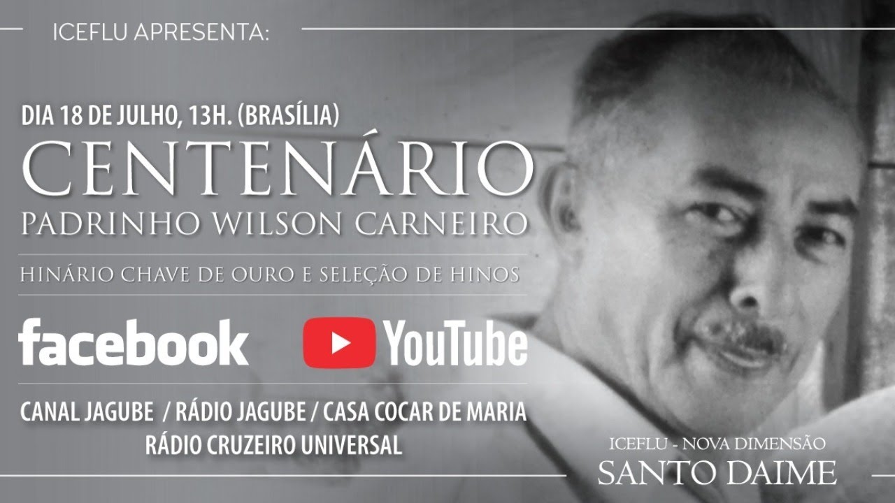 Live Centenário do Padrinho Wilson Carneiro - YouTube