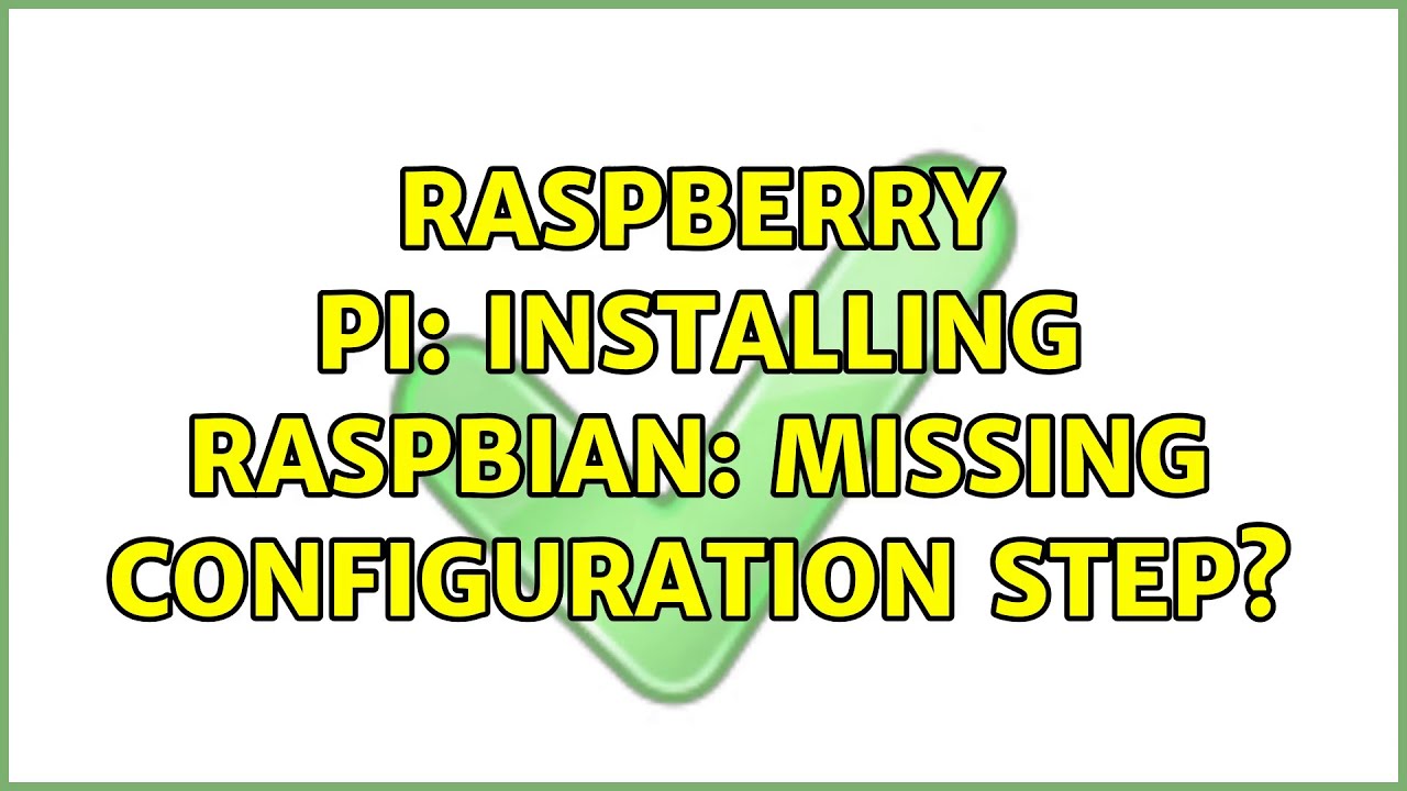 Raspberry Pi: Installing Raspbian: Missing Configuration Step? - YouTube