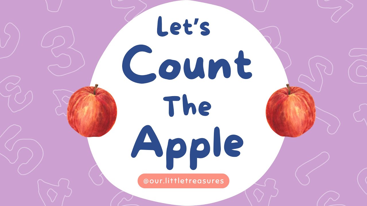 Counting Apples | Learn how to count | Early math for nursery and ...