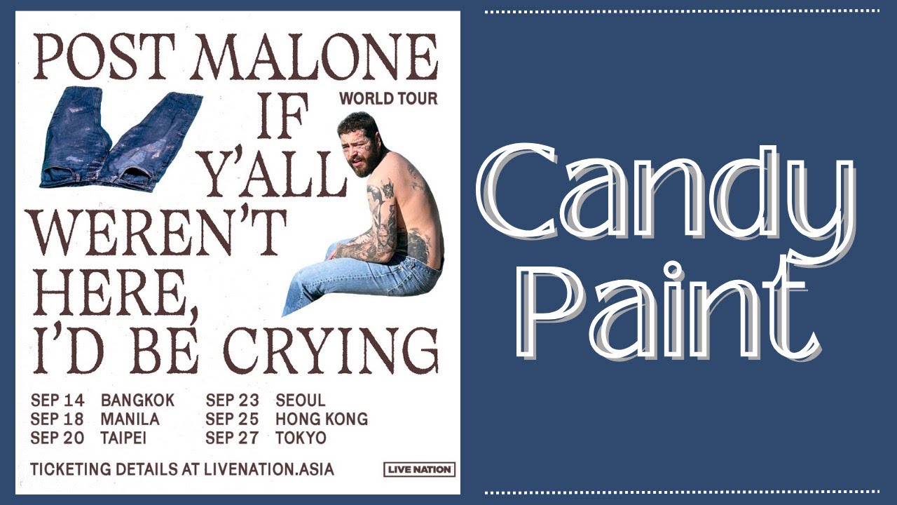 Candy Paint - Post Malone World Tour 2023 - Manila, Philippines - YouTube