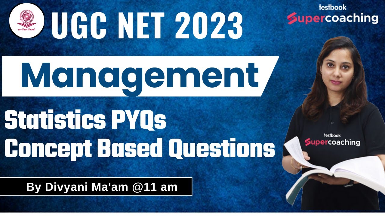 Ugc Net Management 2023 Statistics Pyqs Concept Based Questions