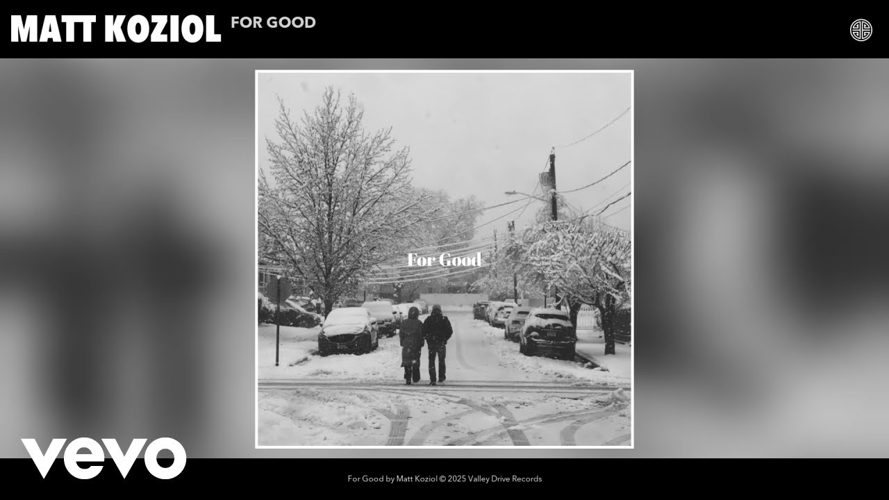 Matt Koziol - For Good (Official Audio) - YouTube