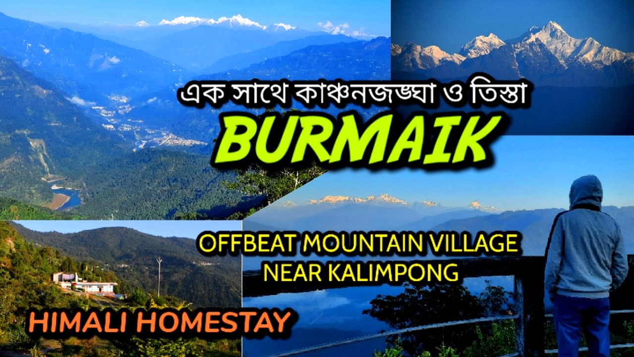 Burmaik | Offbeat Mountain Village in Kalimpong | Kanchanjungha & Tista ...