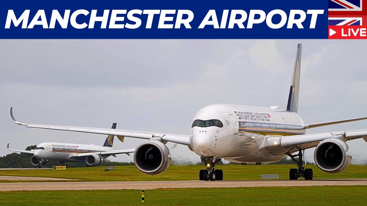 Manchester Airport - Live! | Close-up Airliner action & welcoming chat ...