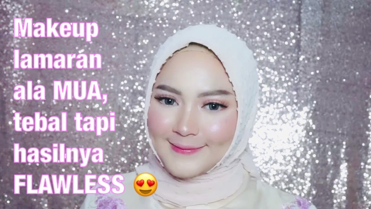 TUTORIAL MAKEUP LAMARAN SENDIRI ALA MUA - YouTube
