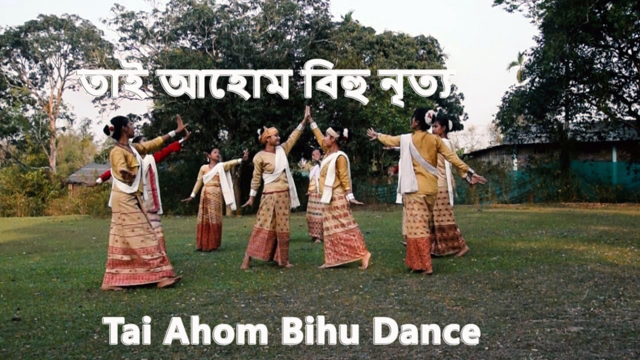 Tai Ahom Bihu Dance | BEAUTIFUL TAI AHOM BIHU | TAI AHOM DANCE - YouTube