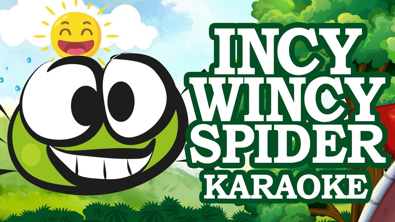 Incy Wincy Spider KARAOKE Songs For Kids Nursery Rhymes YouTube incy-wincy-spider-karaoke-songs-for-kids-nursery-rhymes-youtube