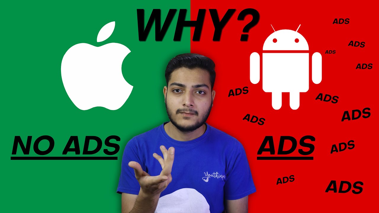Why Do We See So Many Ads In Android | Android Vs iOS - YouTube