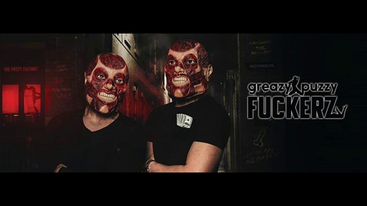 Greazy Puzzy Fuckerz - We Feel Like A Fuck (GPF) - YouTube