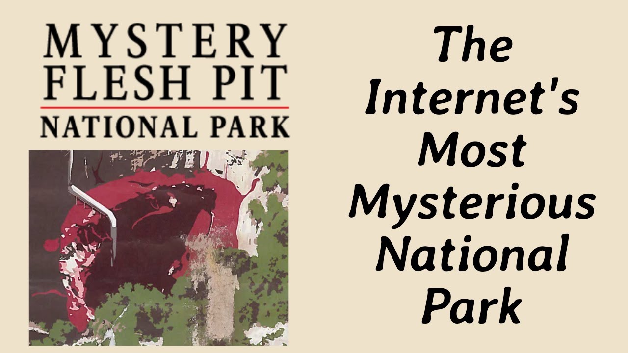 Mystery Flesh Pit National Park: The Most Well Thought Out ARG I Have ...