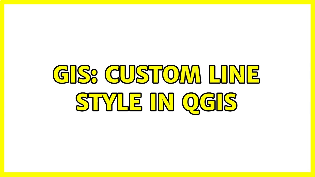 GIS: Custom line style in QGIS - YouTube