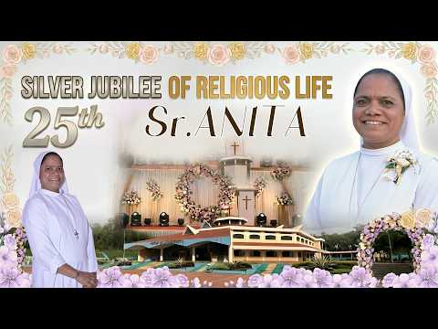 Sr. Anita (Silver Jubilee of Religious life 25th)