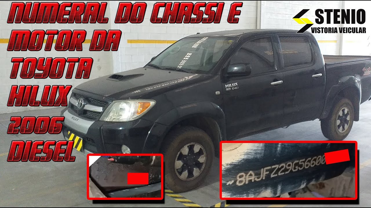 Numeral do chassi e motor da caminhonete Toyota Hilux 2006 - YouTube