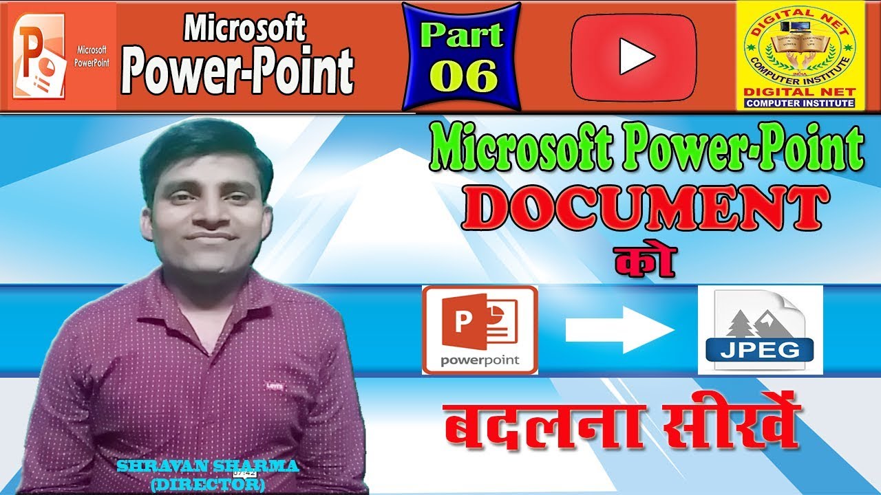Microsft Power Point-6 | Convert Power-Point File to JPEG | Digital-Net ...
