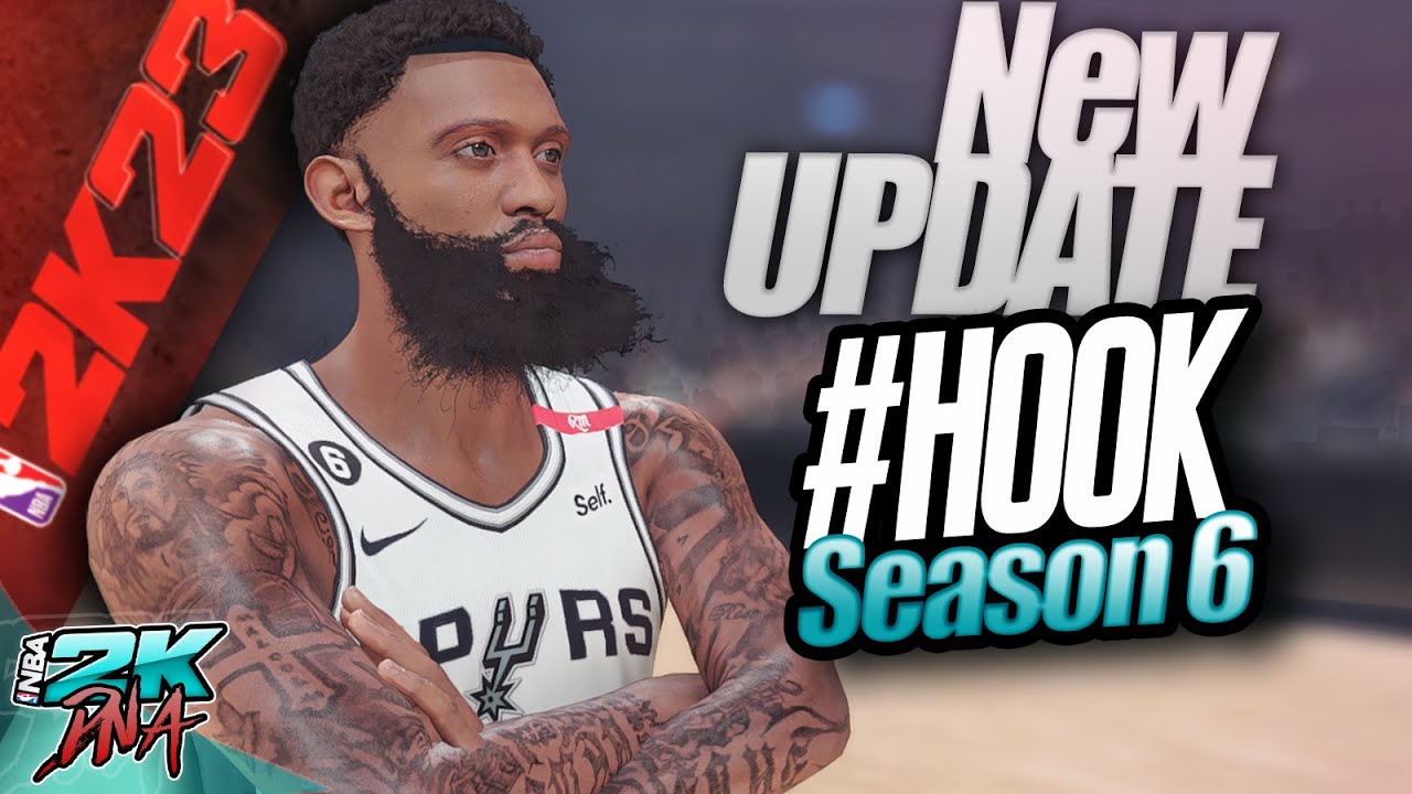 New Hook available for Season 6 - NBA 2k23 PC - YouTube