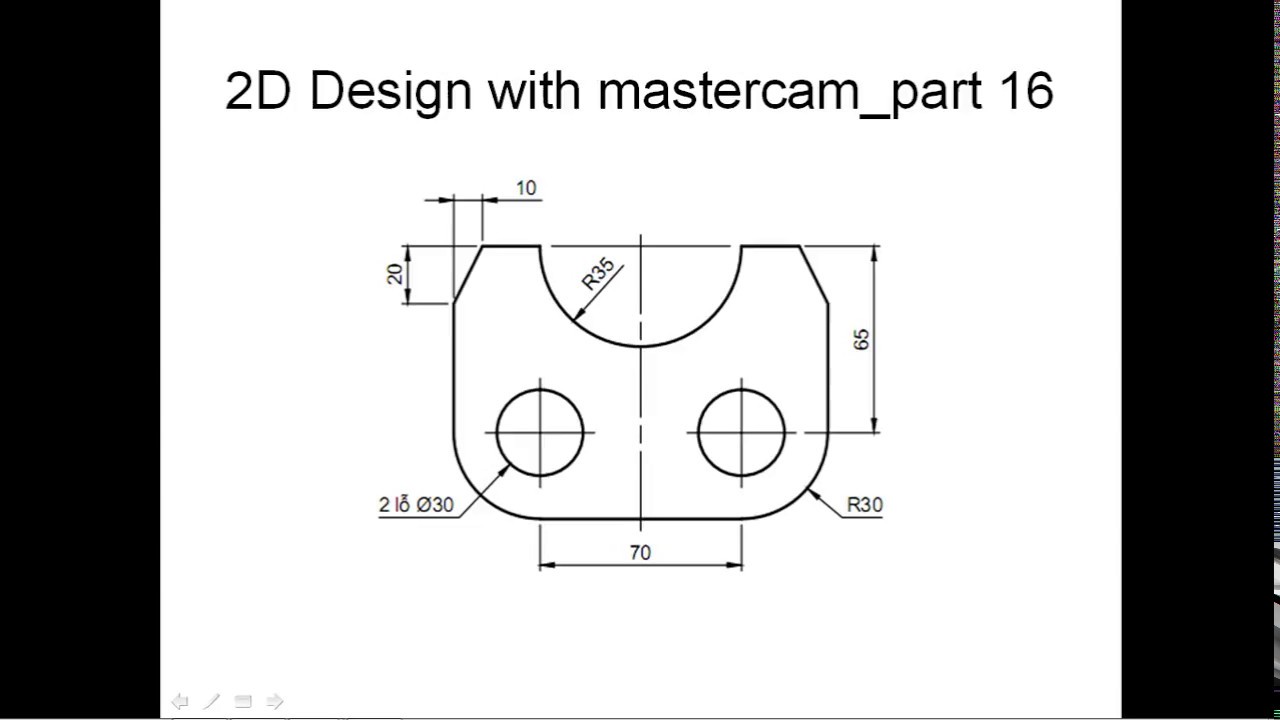 2D DESIGN MASTERCAM PART 16 - YouTube