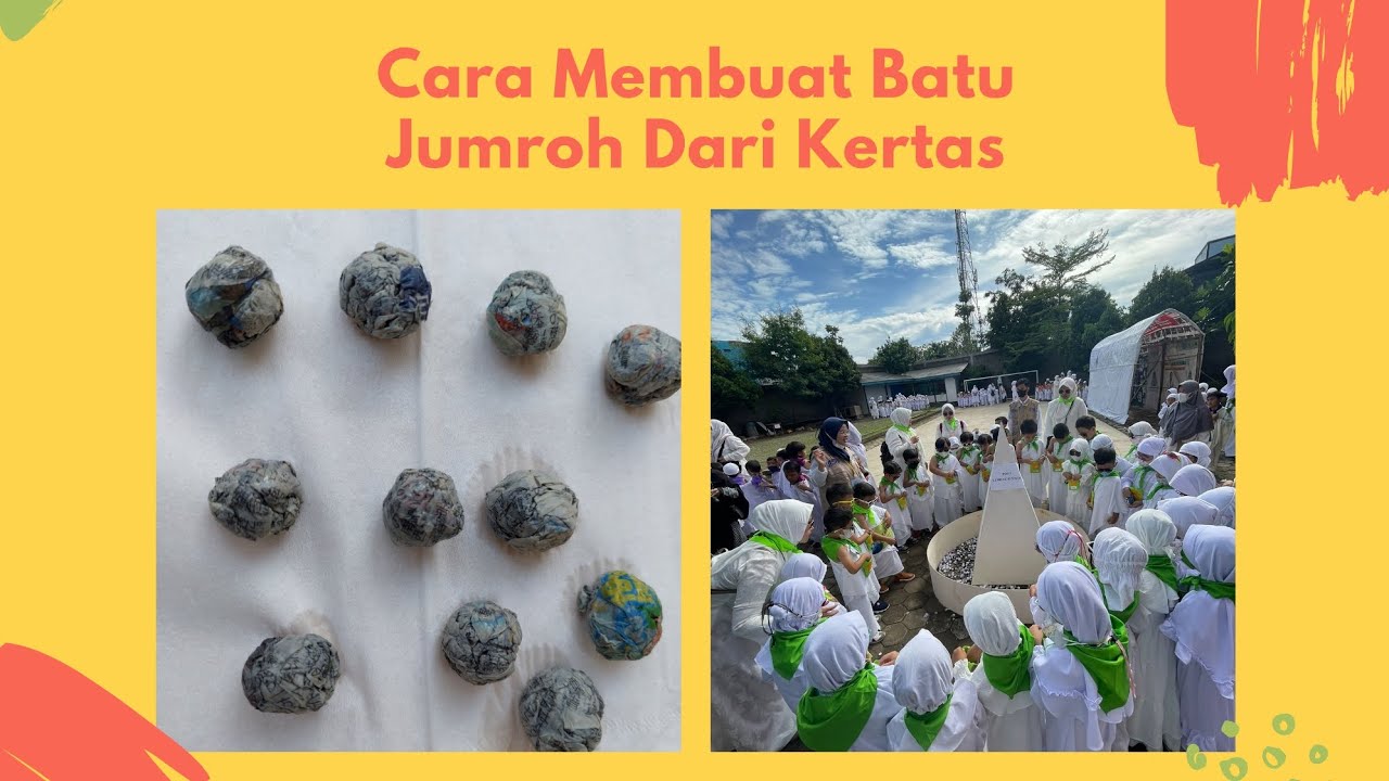 Cara Membuat Batu Jumroh Dari Kertas Koran | Simulasi Manasik Haji ...