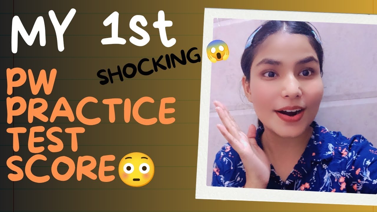 MY 1st PW NEET PRACTICE TEST SCORE😳/SHOCKING😱/HOW MUCH I SCORED ...