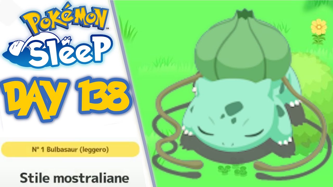 Pokémon Sleep【ポケモンスリープ】(DAY 138) Vines-Out Sleep with Bulbasaur (Dozing ...