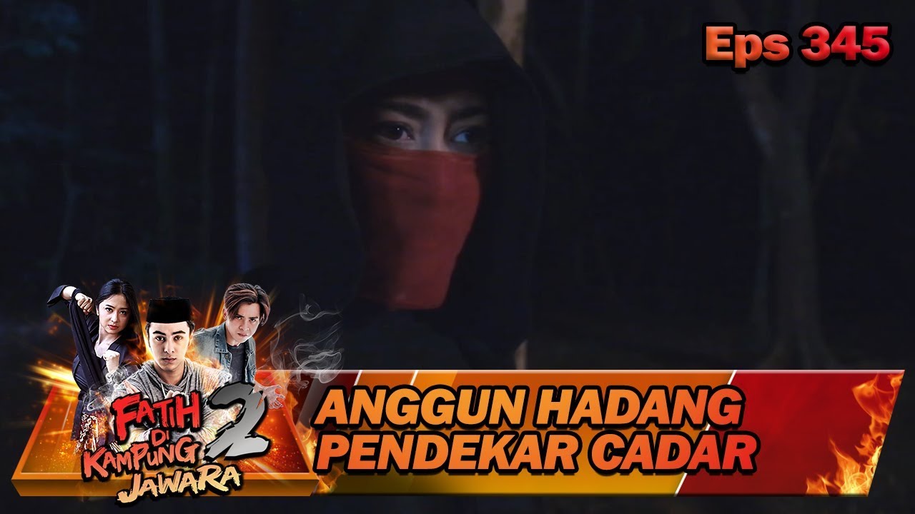Duel Sengit Pendekar Cadar Merah Vs Anggun - Fatih Di Kampung Jawara ...