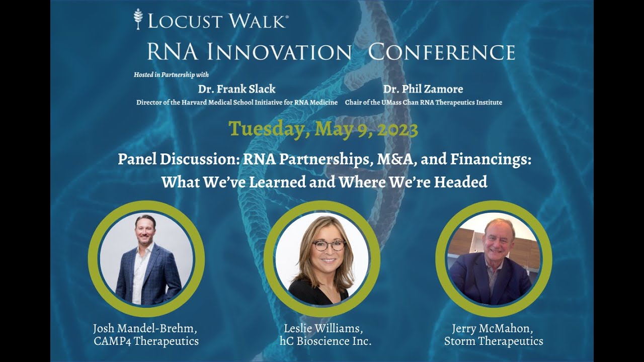 Locust Walk RNA Innovation Conference Business Panel: RNA Partnerships ...