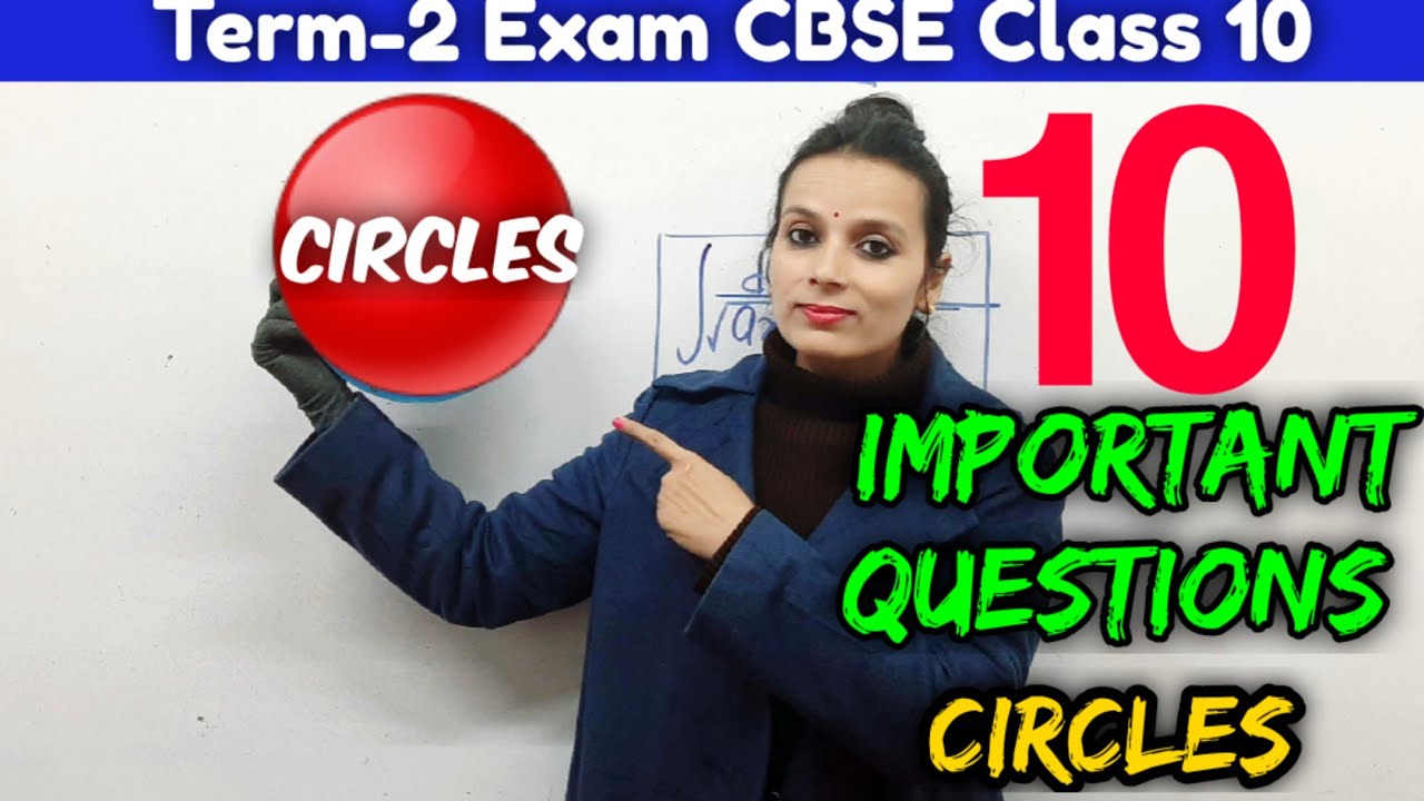 Circles Class 10 | Most Important Questions Chapter 10 | Term-2 Maths ...