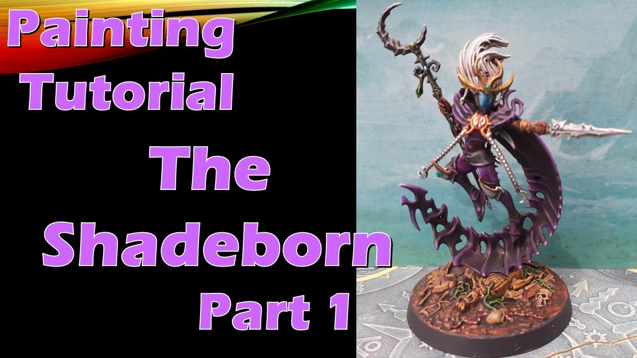 Painting Tutorial Shadeborn Part 1 - YouTube
