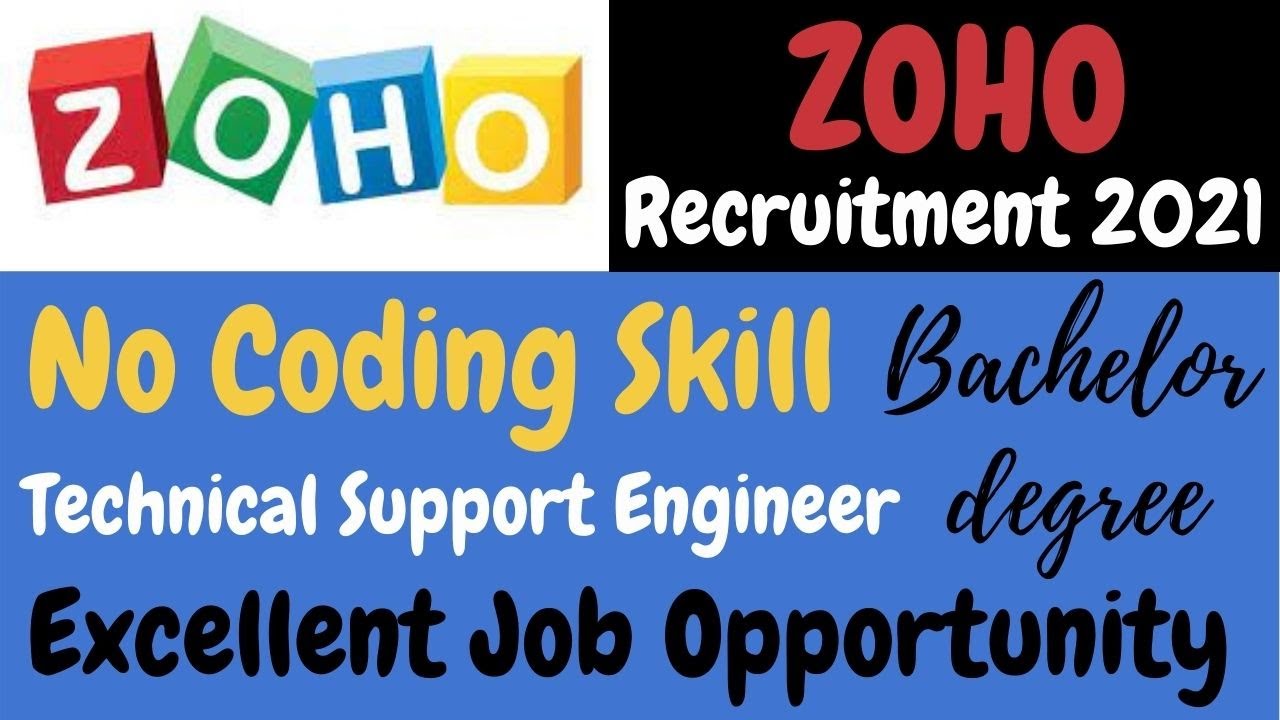 Zoho Recruitment 2021 | No Coding - Technical Support Engineer ...