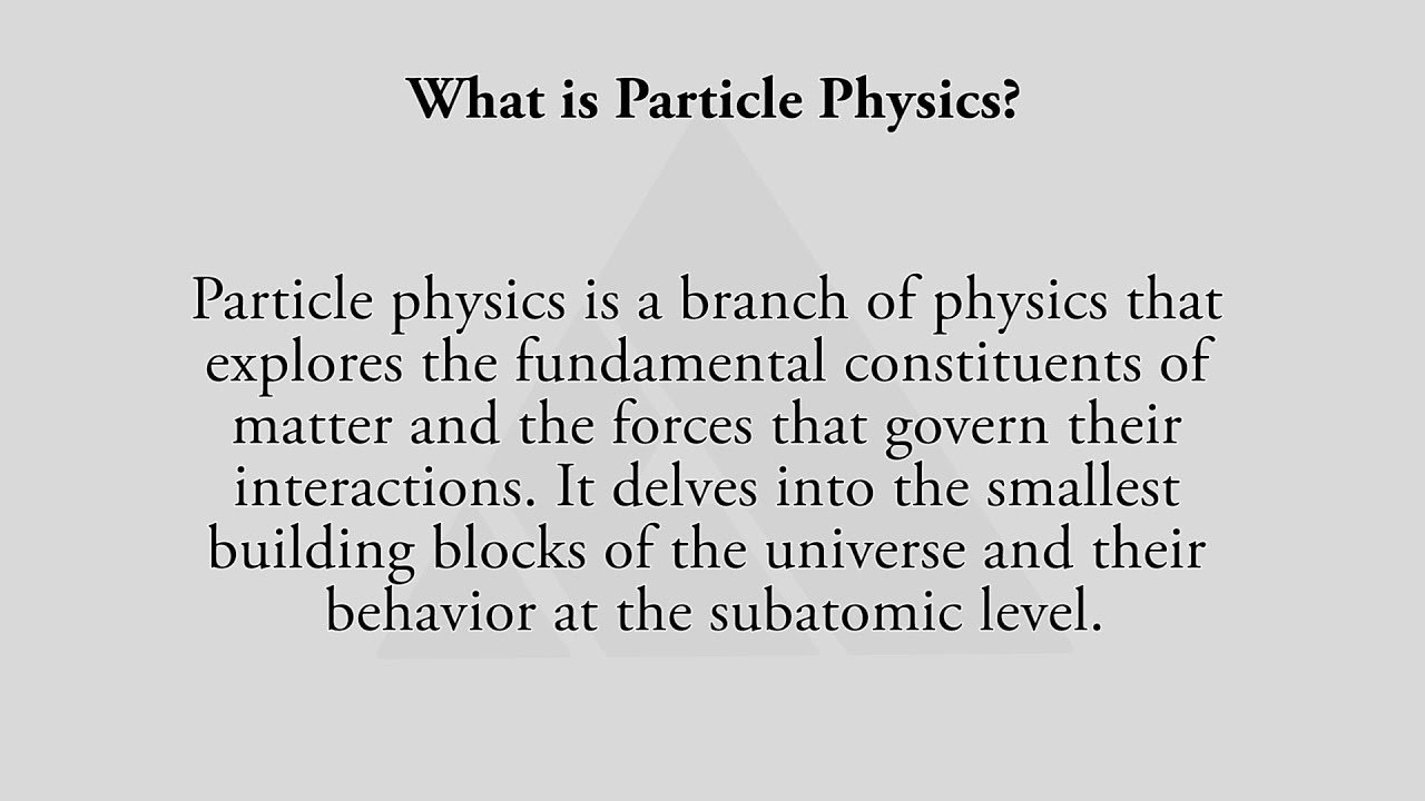 What is Particle Physics? - YouTube