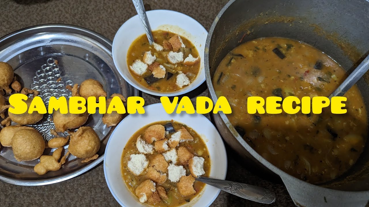 Sambhar Vada Recipe ️ - YouTube