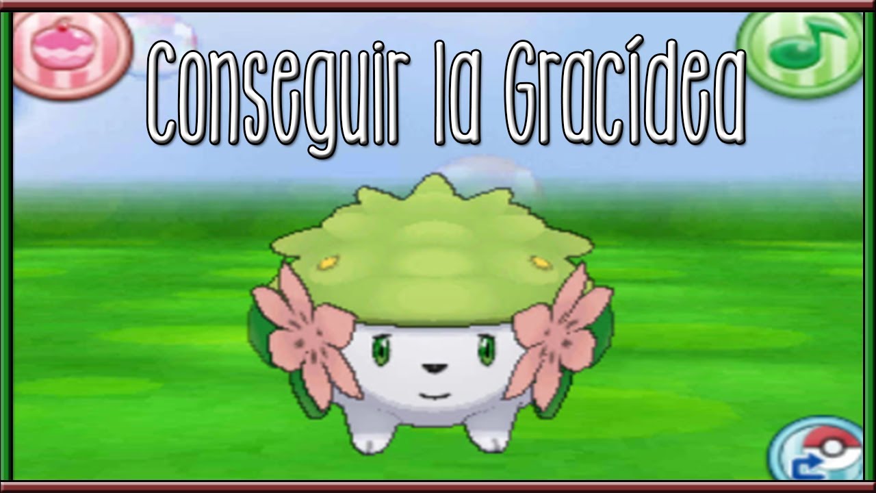 Conseguir la Gracídea en Pokémon X/Y - YouTube