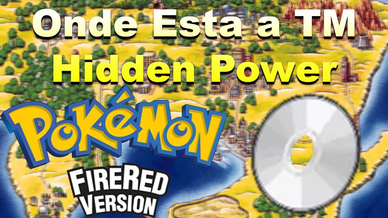 ONDE ESTÁ A TM10 HIDDEN POWER EM POKEMON FIRE RED? - YouTube