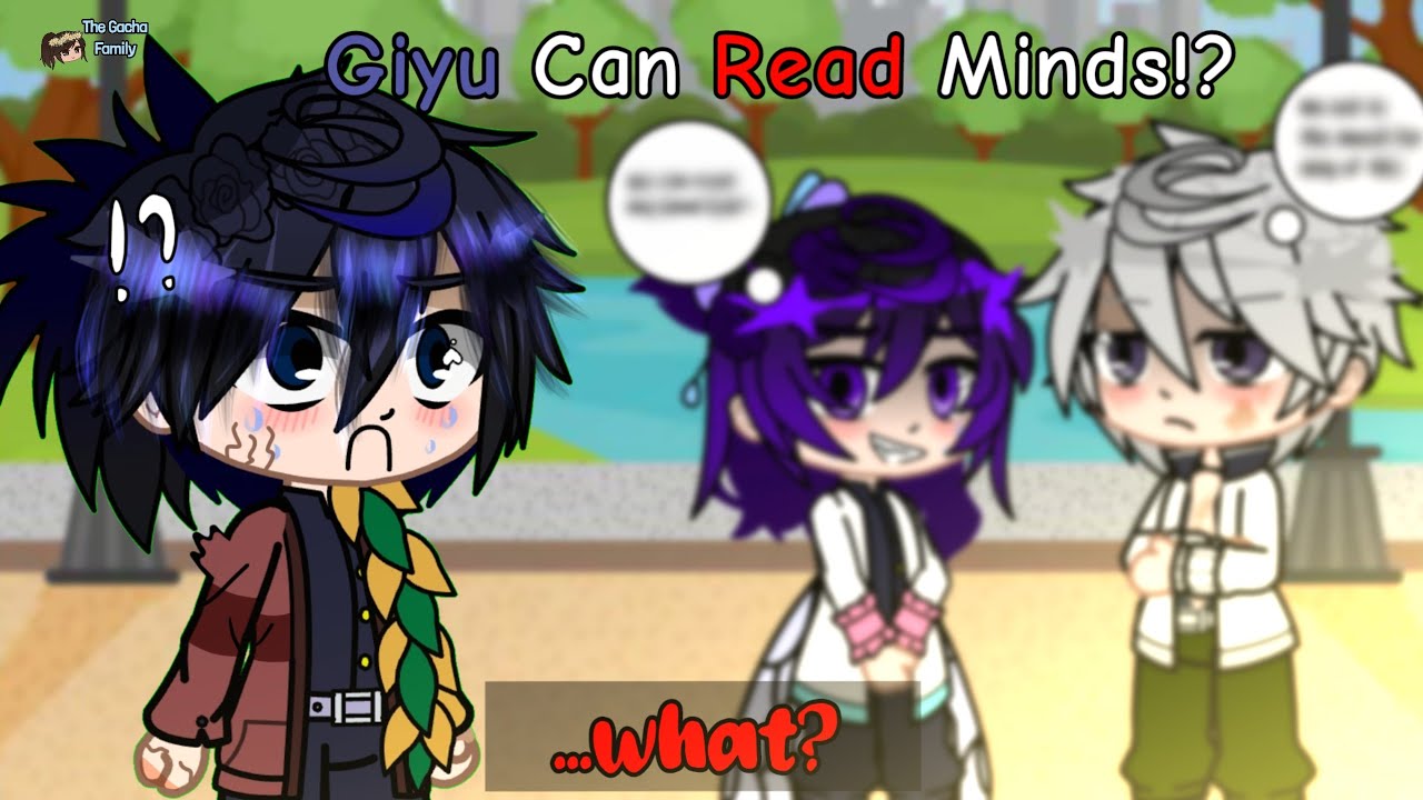 𝙆𝙉𝙔 // 💭Giyu Can Read Minds!?💭 // Gacha Club x Demon Slayer // Ft. Some ...