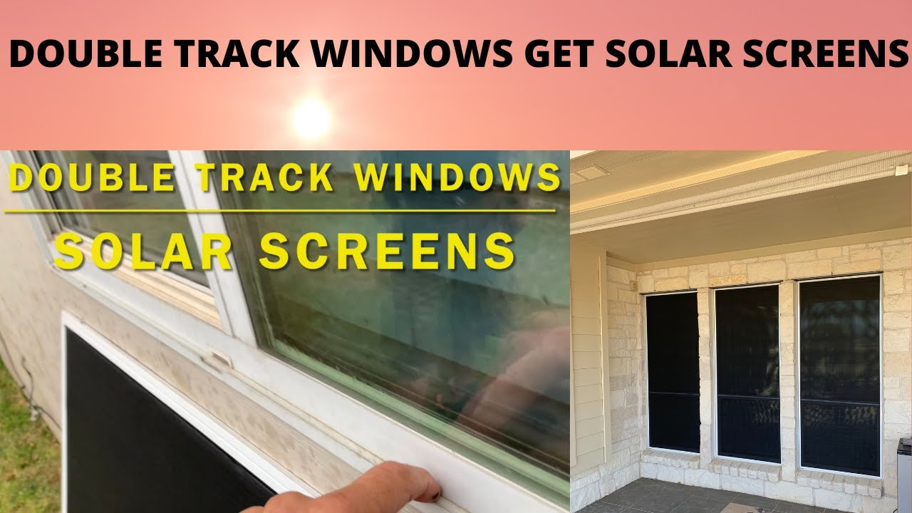 Solar screens: Double track windows - YouTube