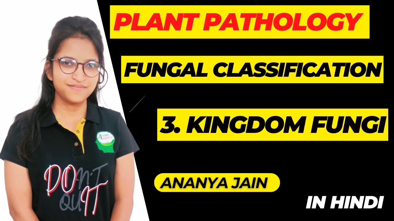3. Kingdom Fungi |Fungal Classification series | ICAR AIEEA PG|CUET ...