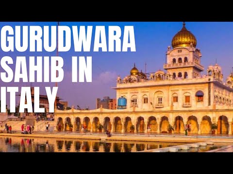 The Gurudwara Sahib in Italy is a Beautiful and Inspiring Site - YouTube
