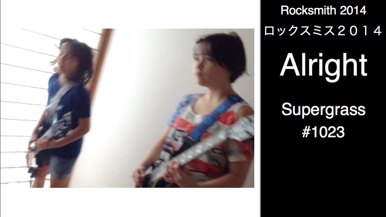 Audrey & Kate Play ROCKSMITH #1023 - Alright - Supergrass - ロックスミス ...
